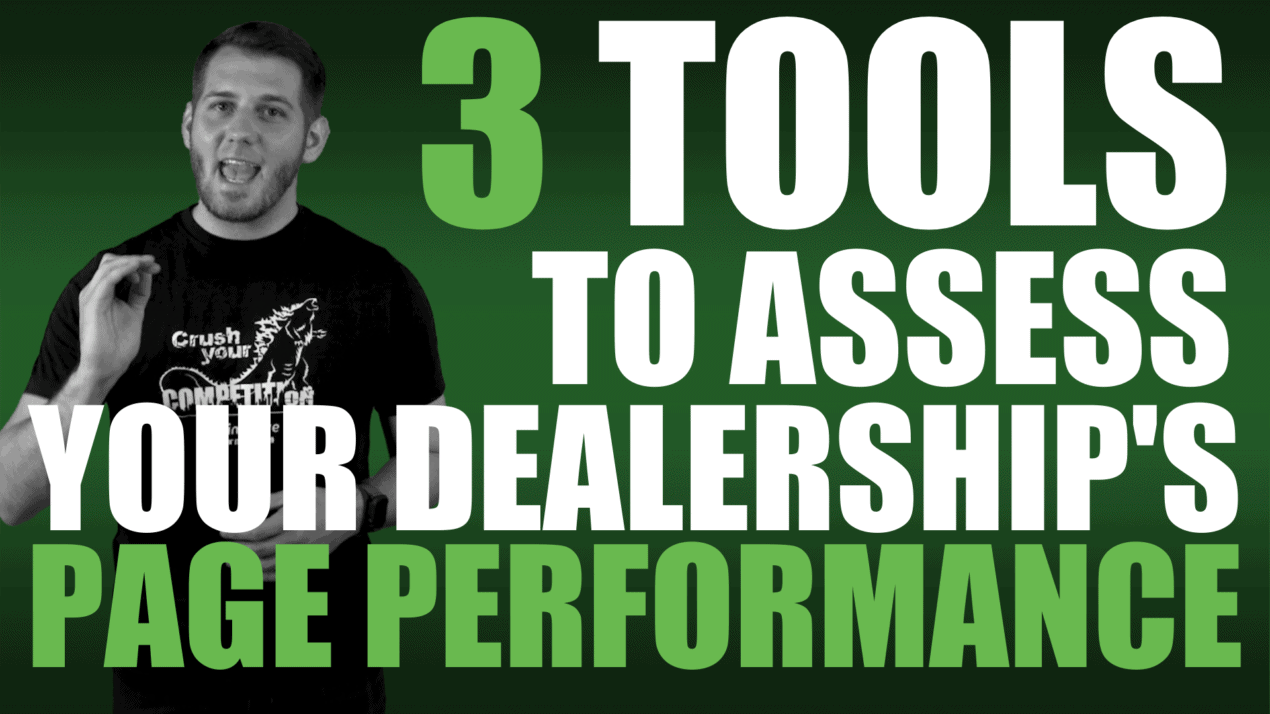 3 Tools to Assess Your Dealership's Page Performance
